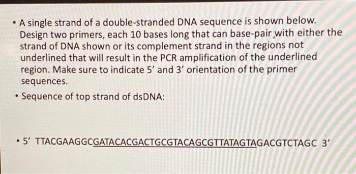 Solved • A single strand of a double-stranded DNA sequence | Chegg.com