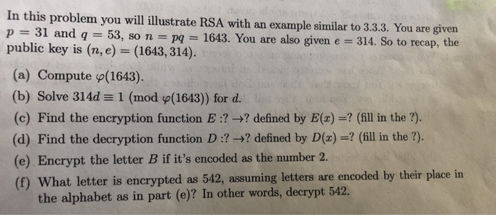 Solved In this problem you will illustrate RSA with an | Chegg.com