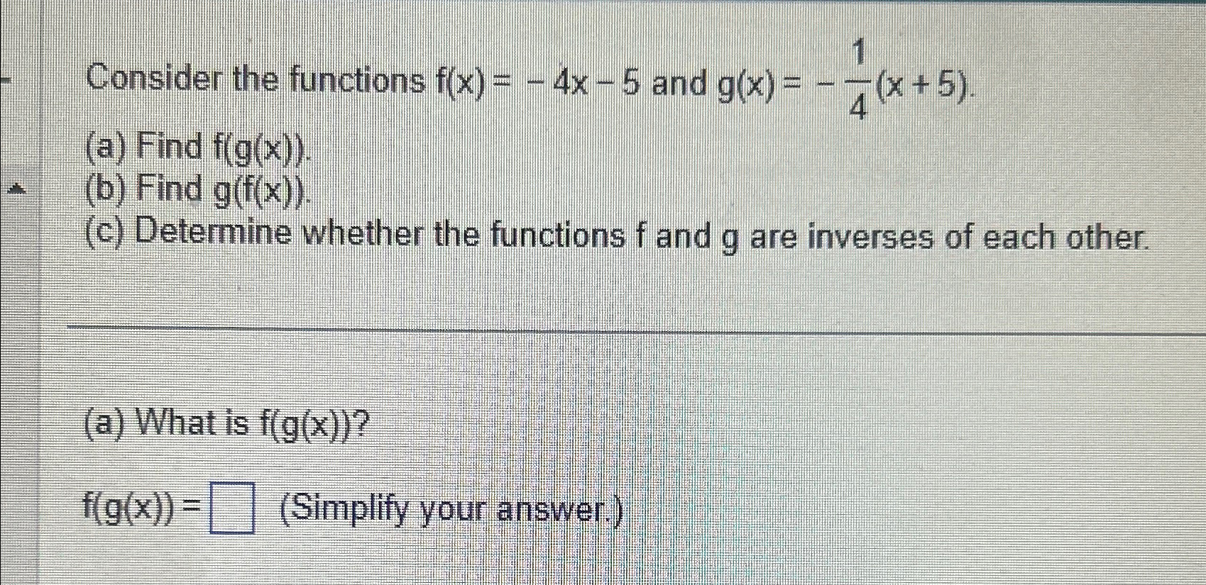 Solved Consider The Functions F X 4x 5 ﻿and