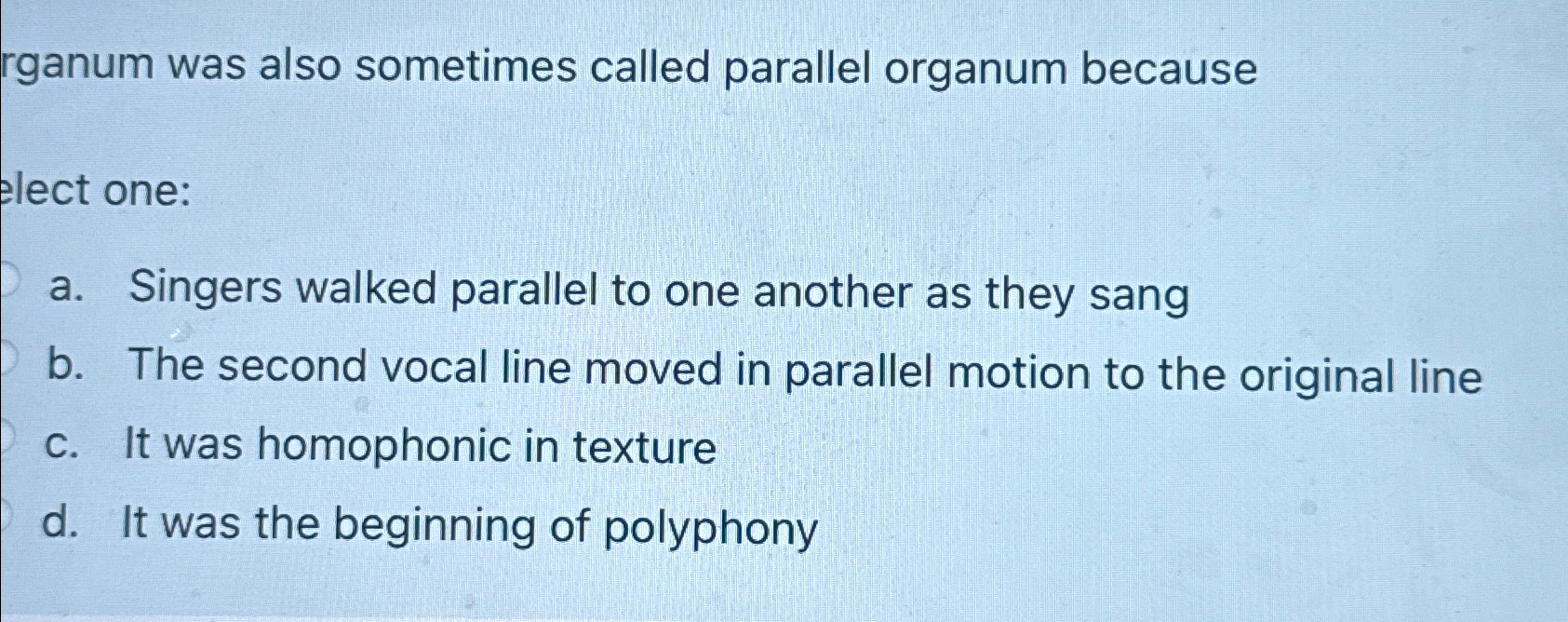 Solved rganum was also sometimes called parallel organum | Chegg.com