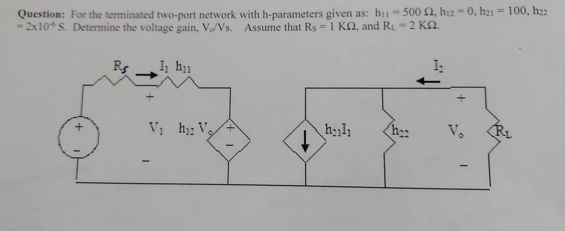 Solved Question: For the terminated two-port network with | Chegg.com