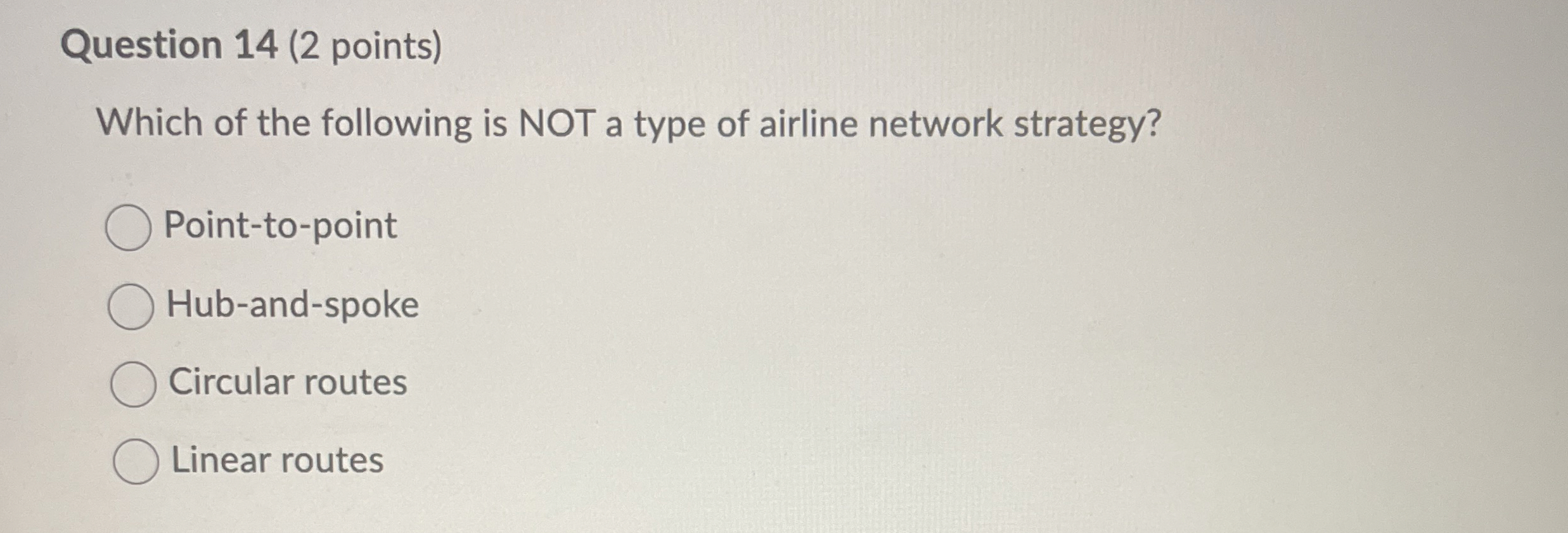 Solved Question 14 (2 ﻿points)Which of the following is NOT | Chegg.com