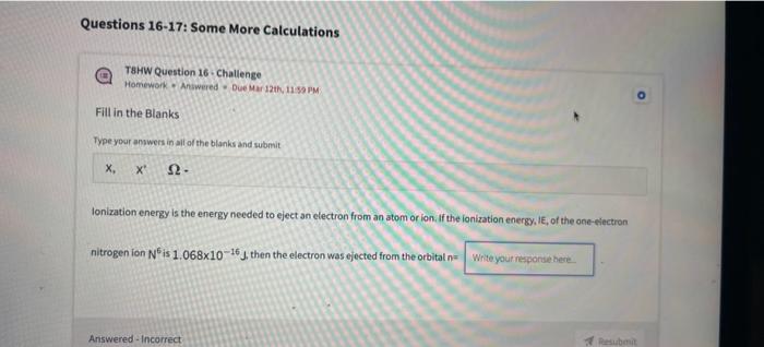 Solved Ionization Energy Is The Energy Needed To Eject An