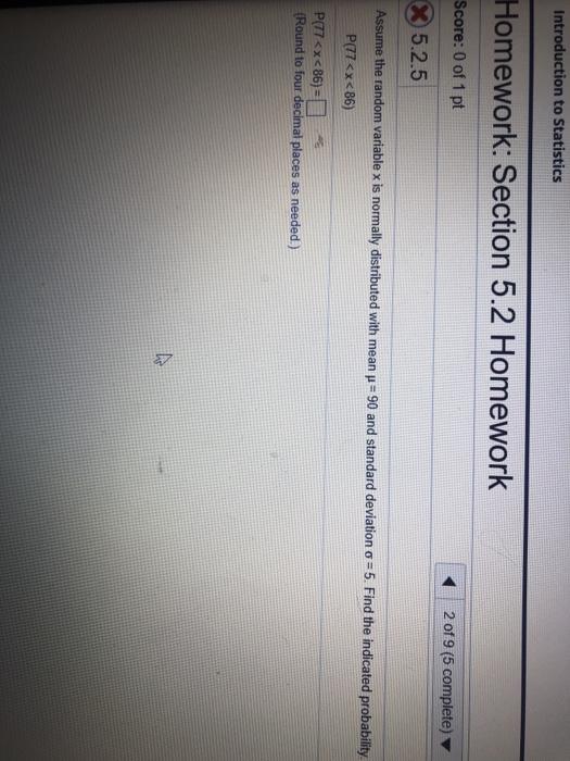 Solved Introduction to Statistics Homework: Section 5.2 | Chegg.com