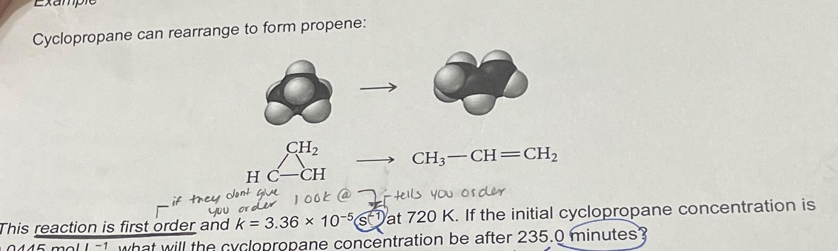 Solved Cyclopropane can rearrange to form propene:if trey | Chegg.com