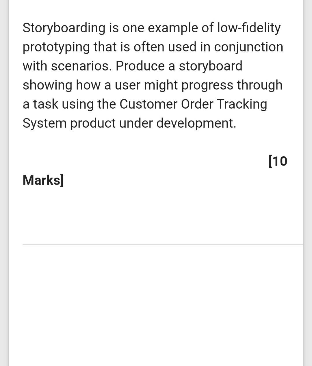 Storyboarding is one example of low-fidelity | Chegg.com