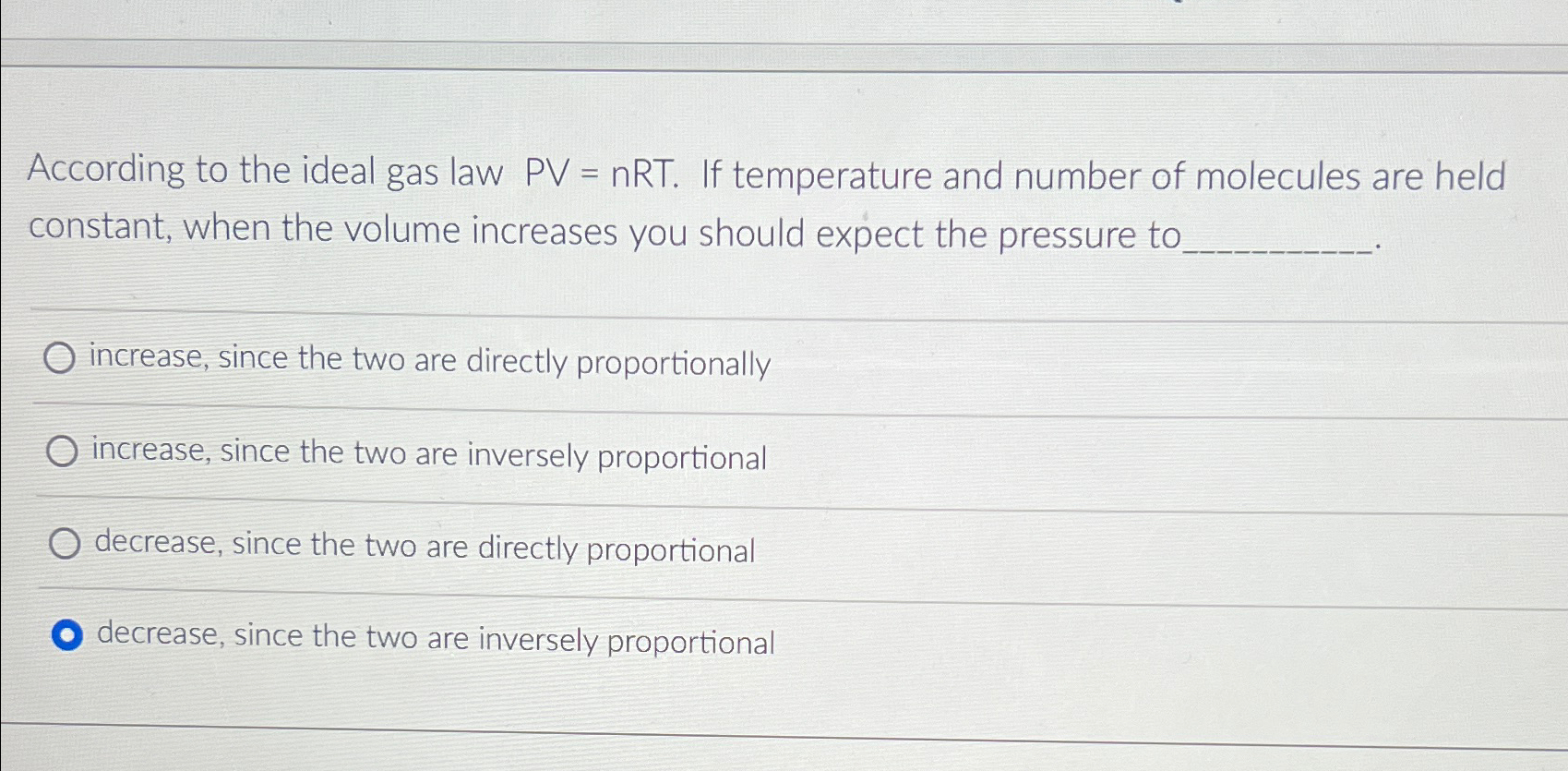 Solved According to the ideal gas law PV = ﻿nRT. ﻿If | Chegg.com