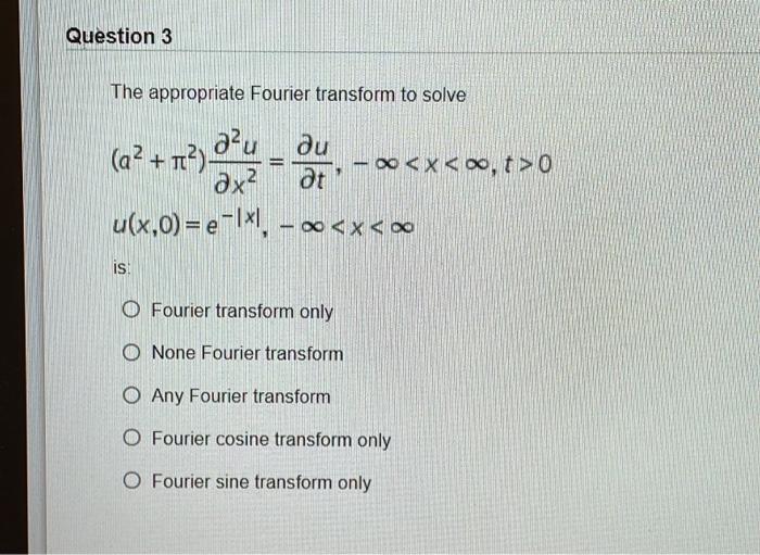 Solved The appropriate Fourier transform to solve | Chegg.com
