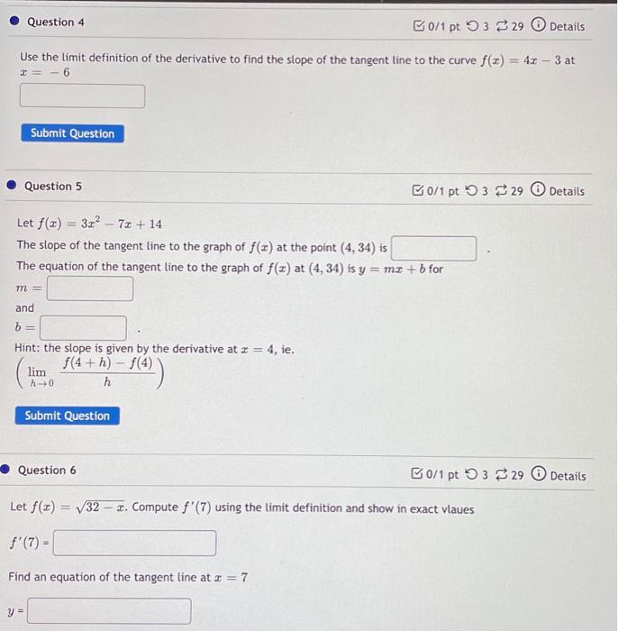 Solved Use the limit definition of the derivative to find | Chegg.com