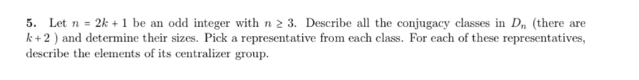 Solved Let n=2k+1 ﻿be an odd integer with n≥3. ﻿Describe all | Chegg.com
