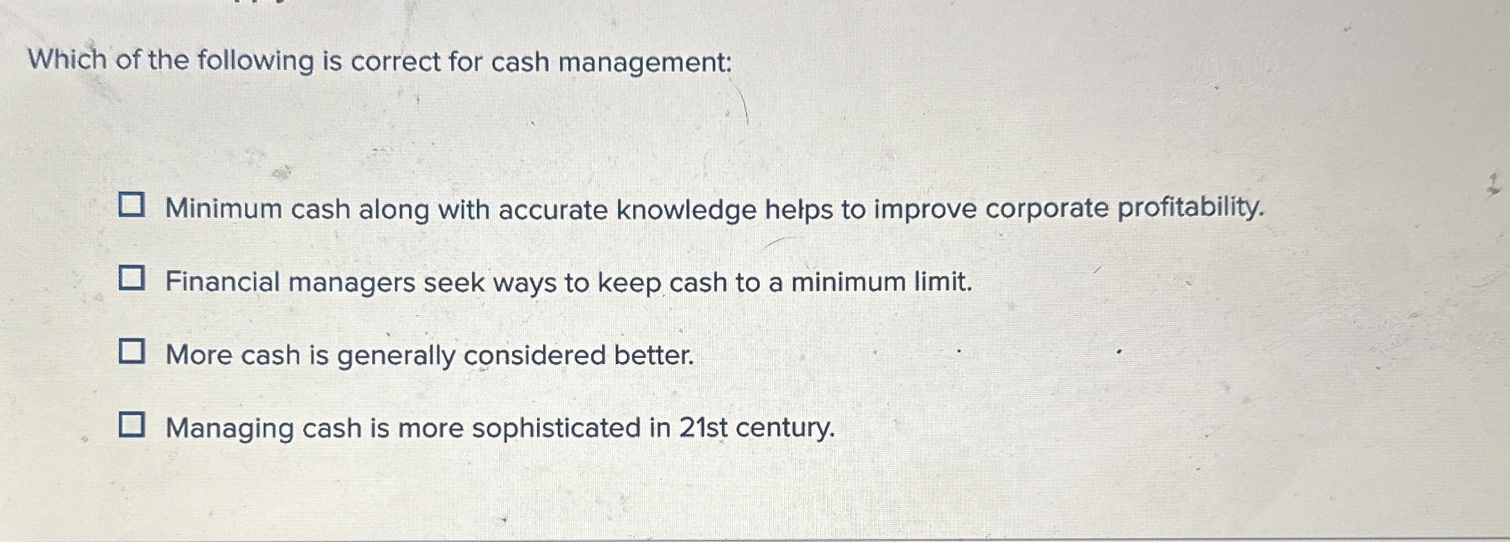 Solved Which of the following is correct for cash | Chegg.com