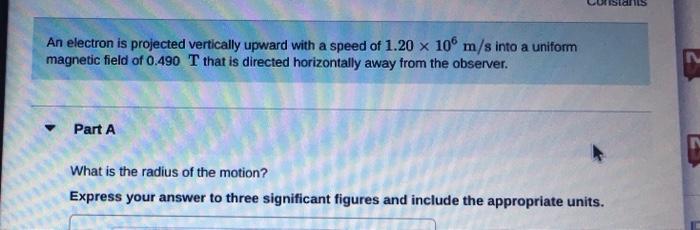 Solved iams An electron is projected vertically upward with | Chegg.com