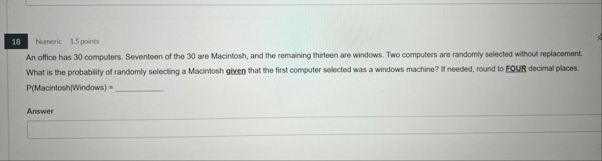 Solved 18Numeric1.5 ﻿pointsAn office has 30 ﻿computers. | Chegg.com