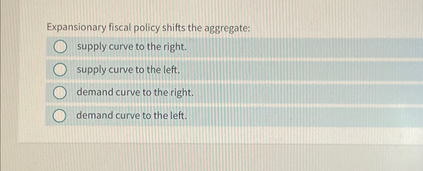 Solved Expansionary fiscal policy shifts the | Chegg.com