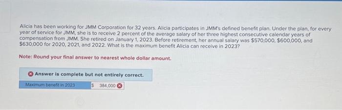 Solved Alicia has been working for JMM Corporation for 32 | Chegg.com
