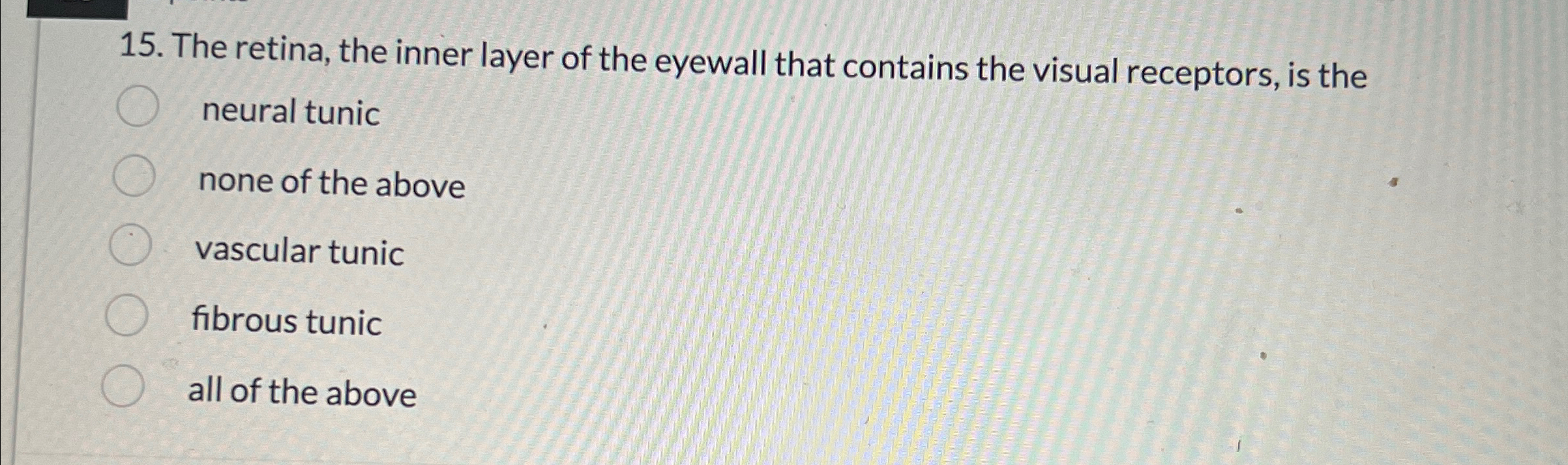 Solved The retina, the inner layer of the eyewall that | Chegg.com