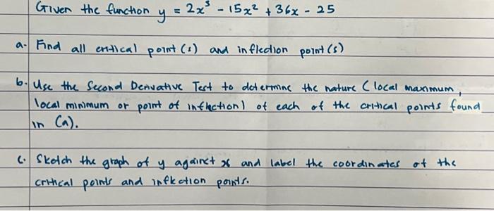 Solved Given the function y=2x3−15x2+36x−25 a. Find all | Chegg.com