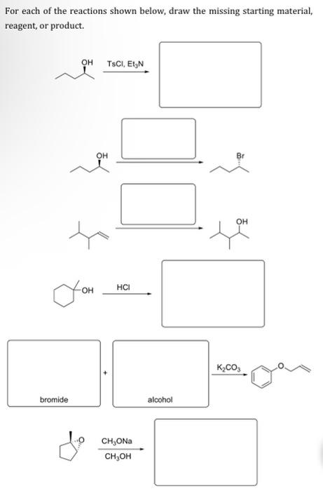 Solved For each of the reactions shown below, draw the | Chegg.com