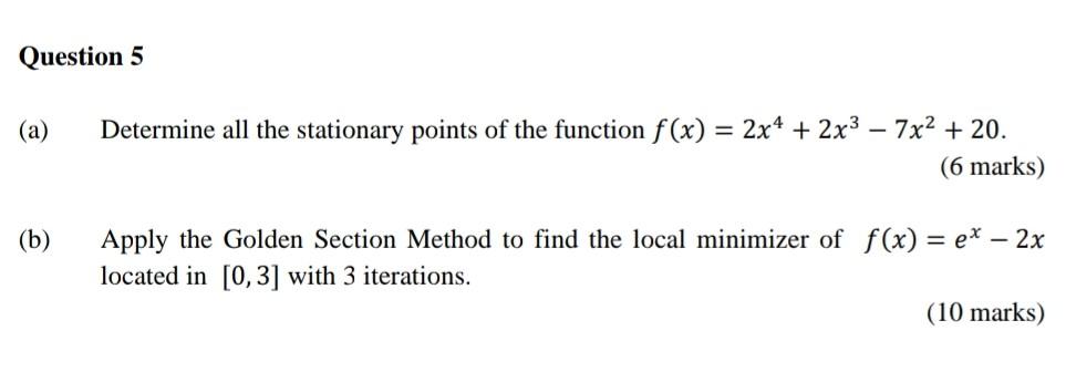 Solved Question 5 (a) Determine all the stationary points of | Chegg.com