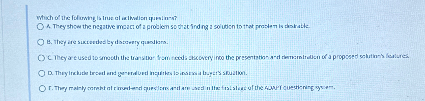 Solved Which of the following is true of activation | Chegg.com