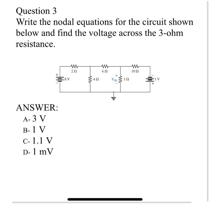 Solved Question 3 Write the nodal equations for the circuit | Chegg.com