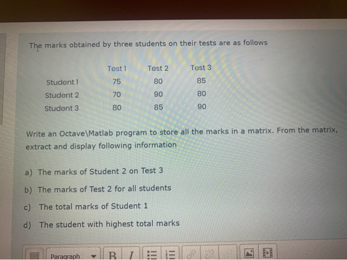 Solved The marks obtained by three students on their tests | Chegg.com