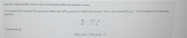 Solved Use the "mixed partials" check to see if the | Chegg.com