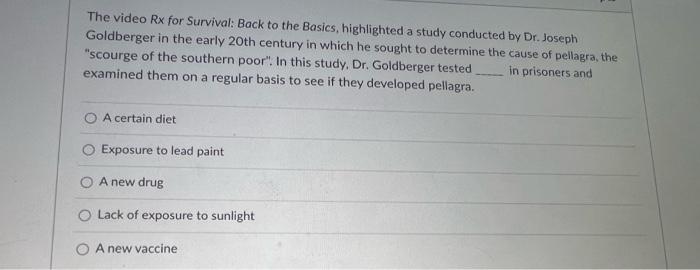 Solved The video Rx for Survival: Back to the Basics, | Chegg.com