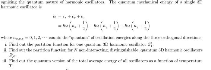 Solved ognizing the quantum nature of harmonic oscillators. | Chegg.com