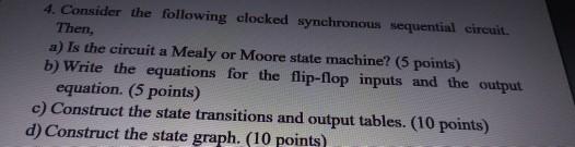 Solved 4 Consider The Following Clocked Synchronous