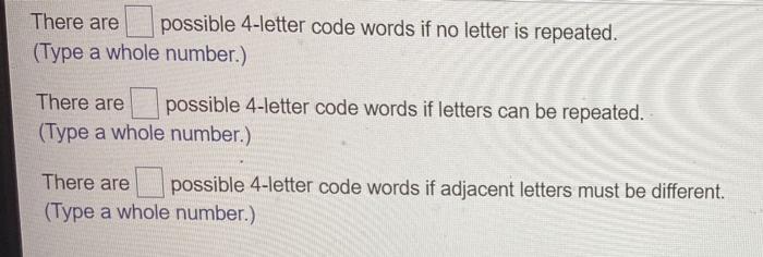 Solved How many 4-letter code words can be formed from the | Chegg.com