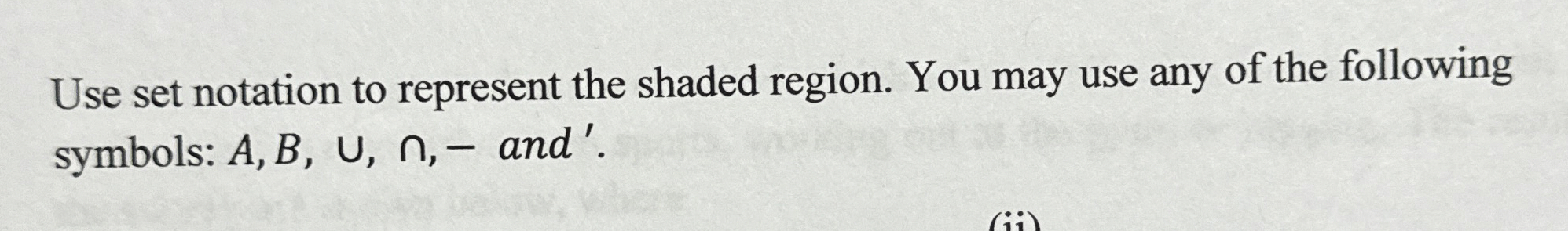 Solved How to solve Use set notation to represent the shaded | Chegg.com
