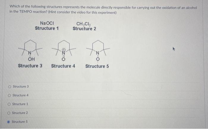 Which of the following structures represents the | Chegg.com