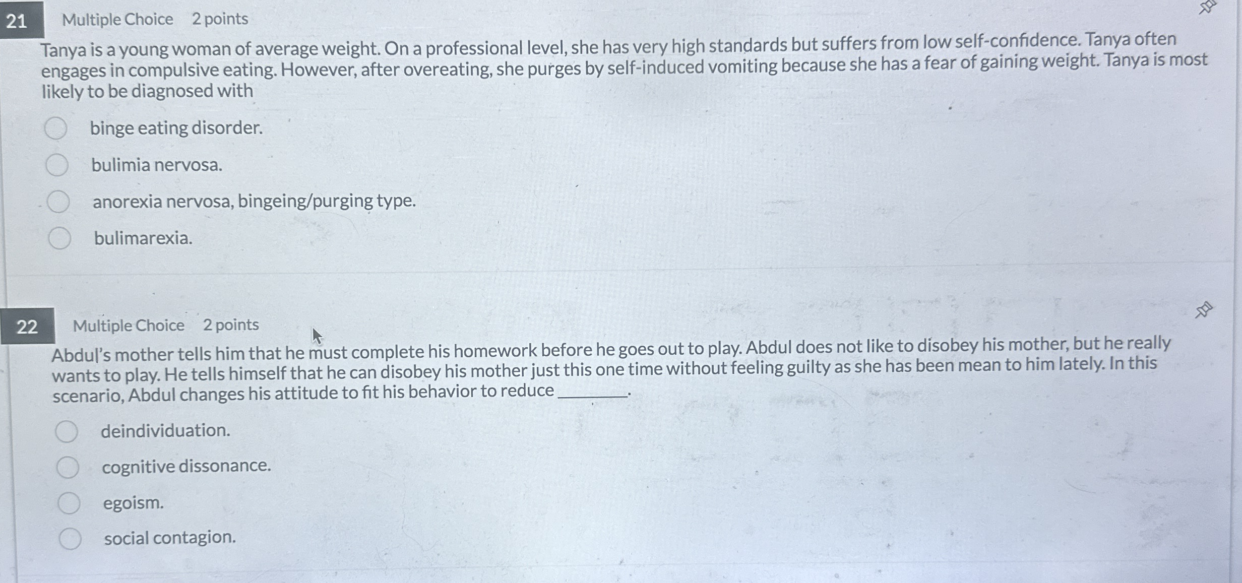 Solved 21Multiple Choice2 ﻿pointsTanya is a young woman of | Chegg.com