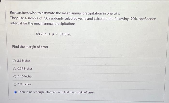 Solved Researchers wish to estimate the mean annual | Chegg.com