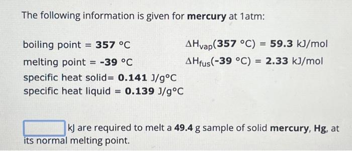 Solved The following information is given for mercury at 1 | Chegg.com