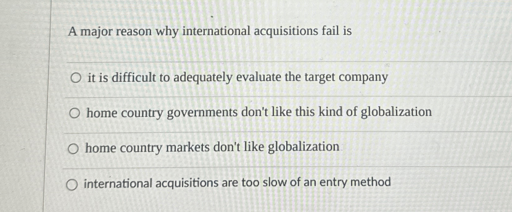 Solved A major reason why international acquisitions fail | Chegg.com
