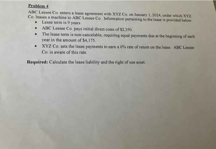 Solved Problem 4 ABC Lessee Co, enters a lease agreement | Chegg.com