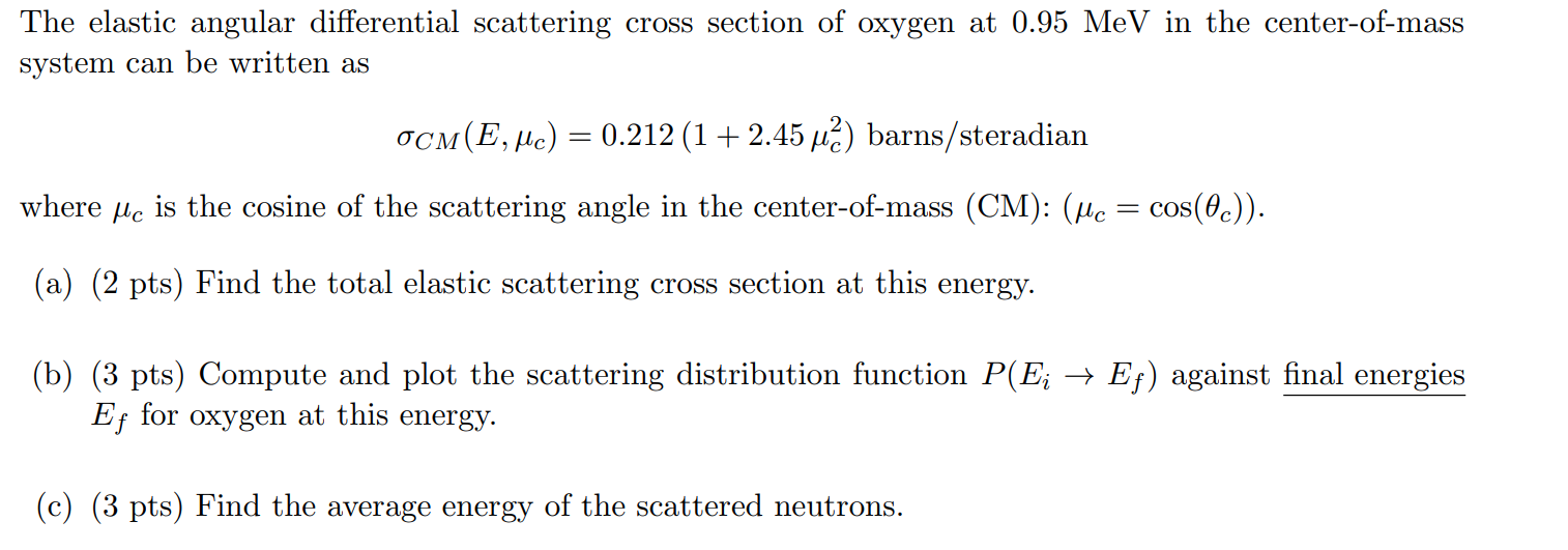 Solved The elastic angular differential scattering cross | Chegg.com