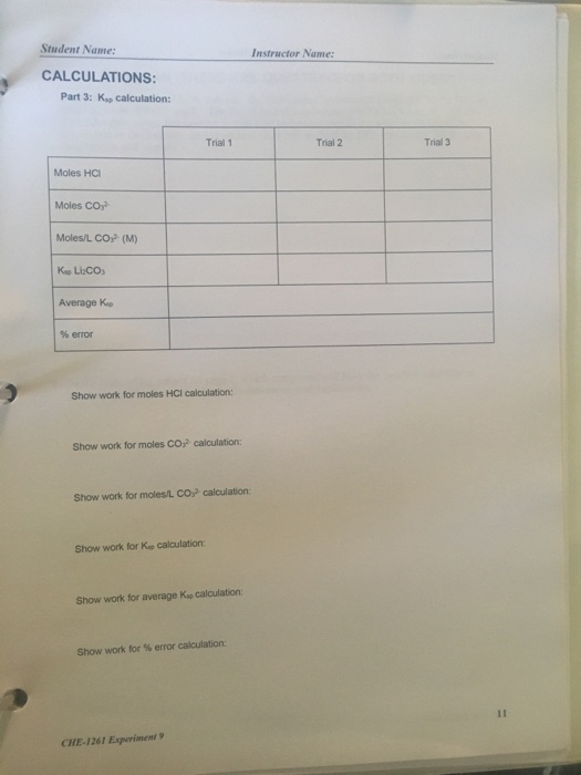 Solved Student Name: Instructor Name: CALCULATIONS: Part 3: | Chegg.com