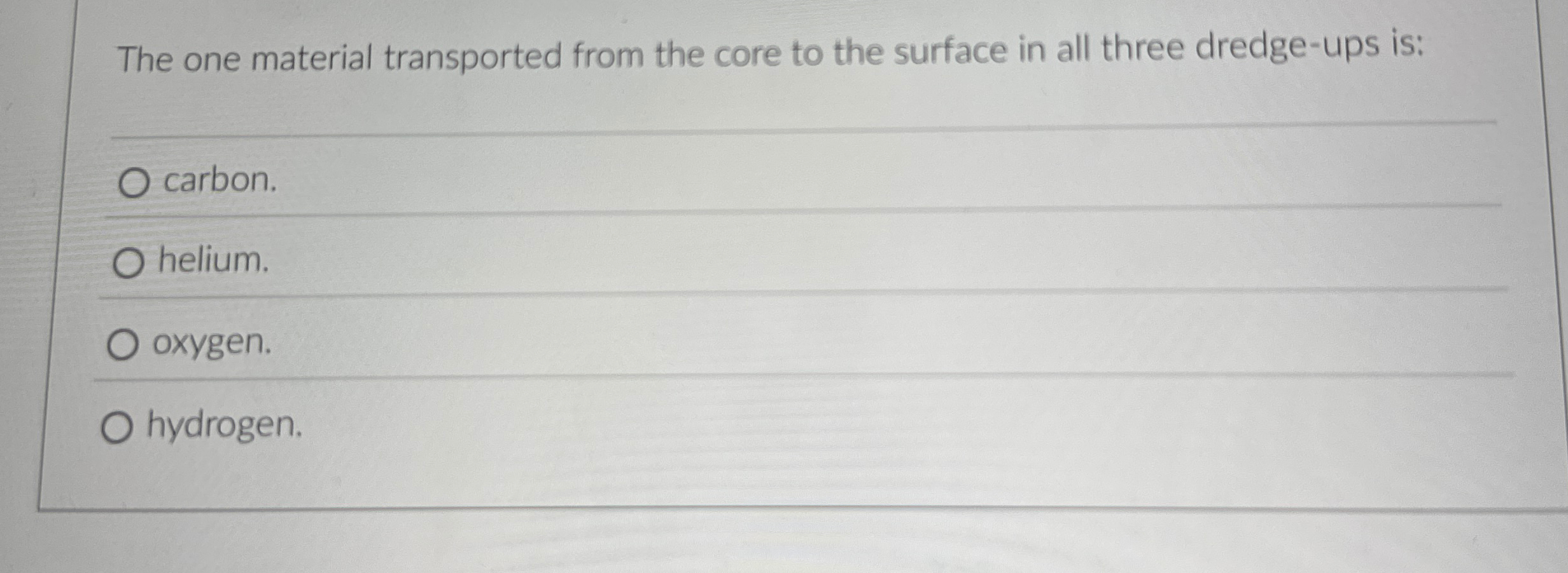 Solved The one material transported from the core to the | Chegg.com