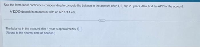Use the formula for continuous compounding to compute | Chegg.com