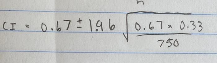 CI=0.67±1.967500.67×0.33 | Chegg.com