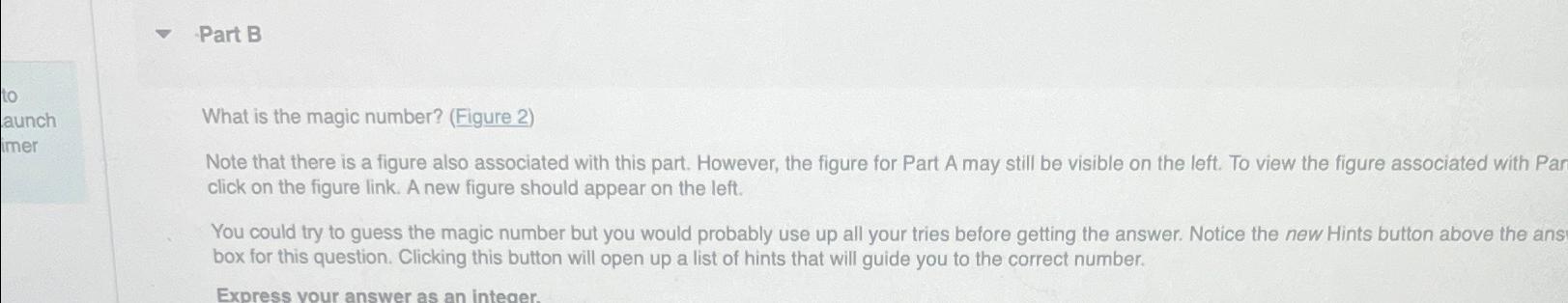 Solved Part BWhat is the magic number? (Figure 2)Note that | Chegg.com