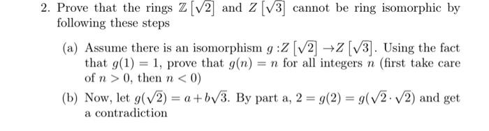 2. Prove that the rings Z[2] and Z[3] cannot be ring | Chegg.com
