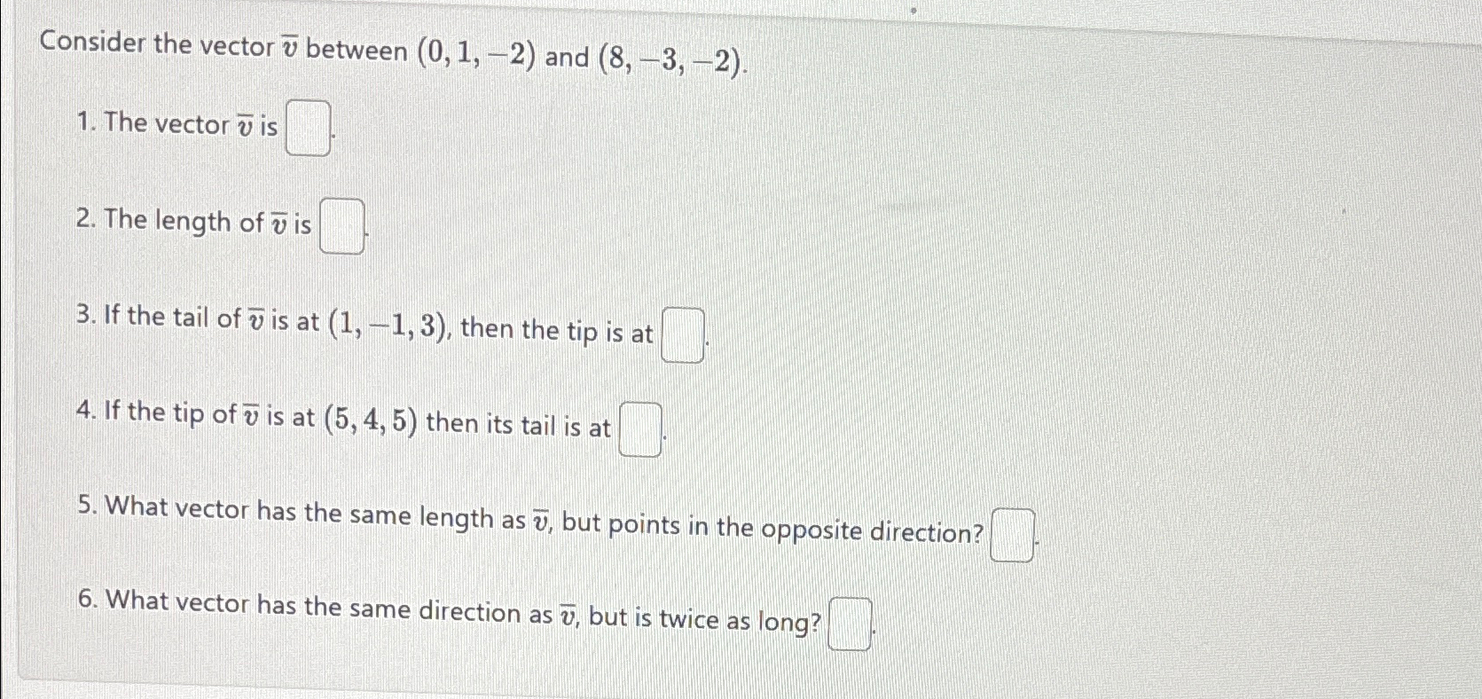 Solved Consider the vector ?bar (v) ﻿between (0,1,-2) ﻿and | Chegg.com