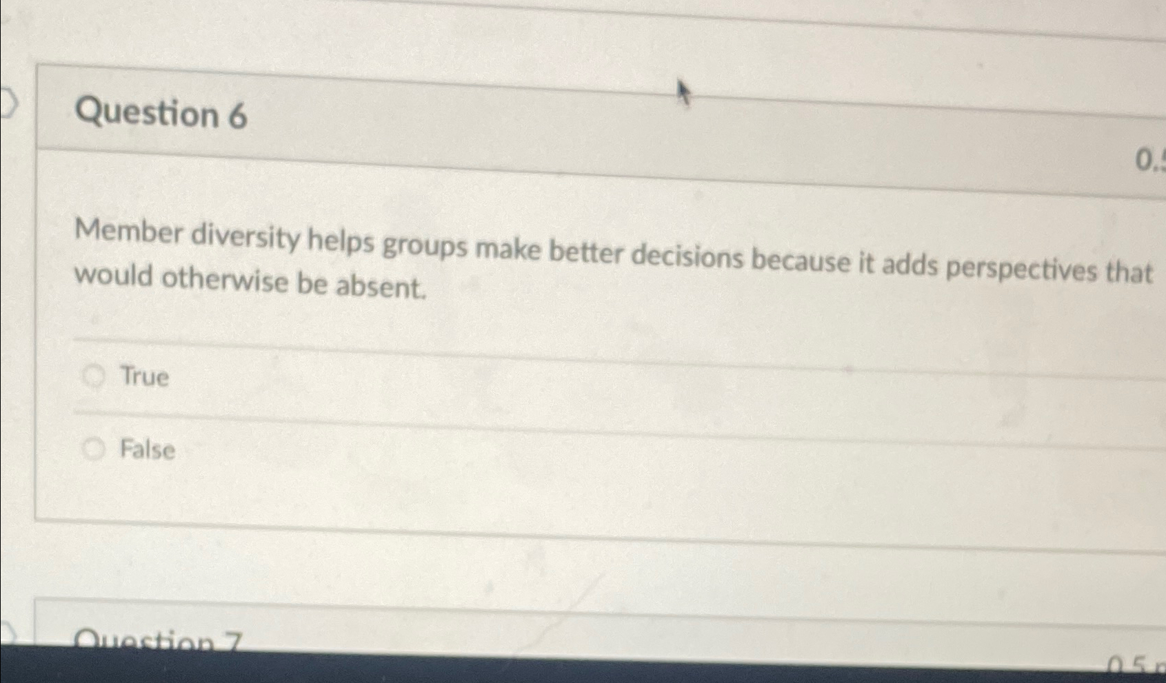 Solved Question 6Member diversity helps groups make better | Chegg.com