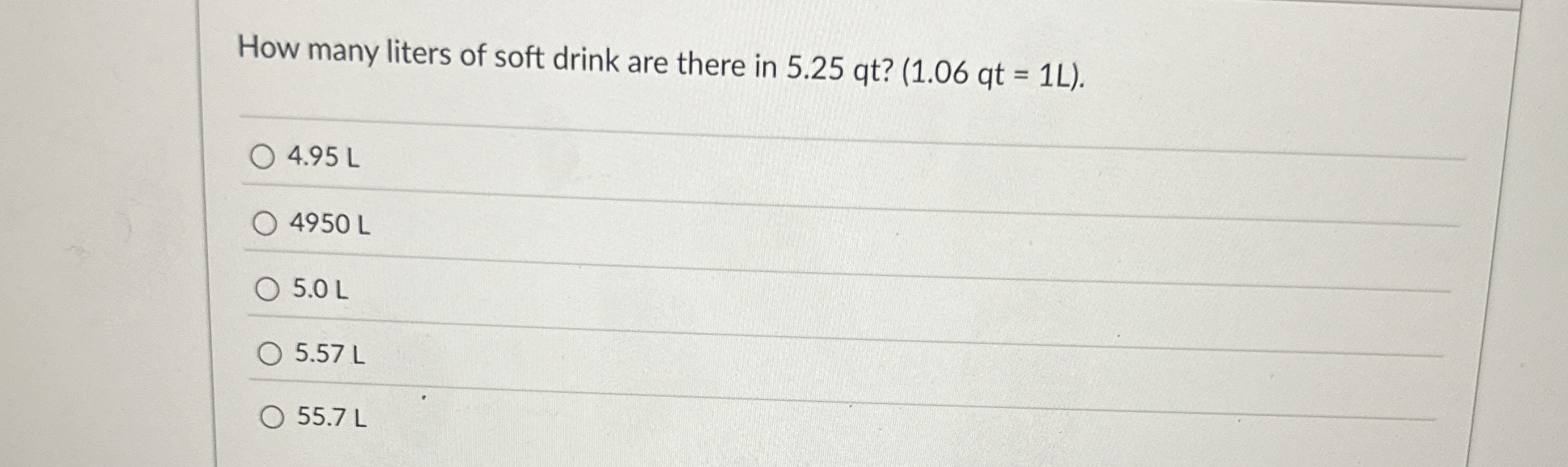 Solved How many liters of soft drink are there in 5.25 ﻿qt | Chegg.com