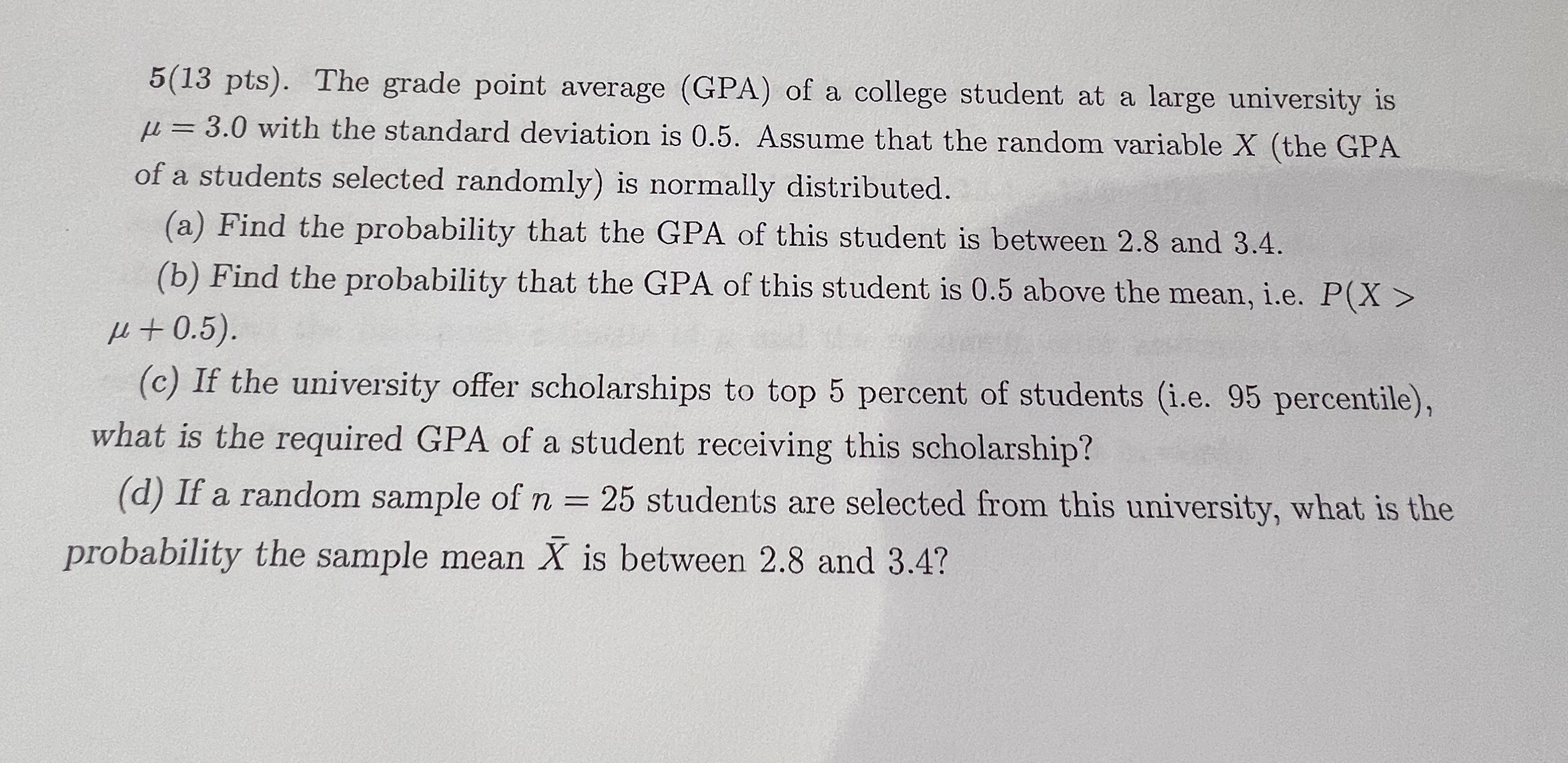 Solved 5(13pts). ﻿The grade point average (GPA) ﻿of a | Chegg.com