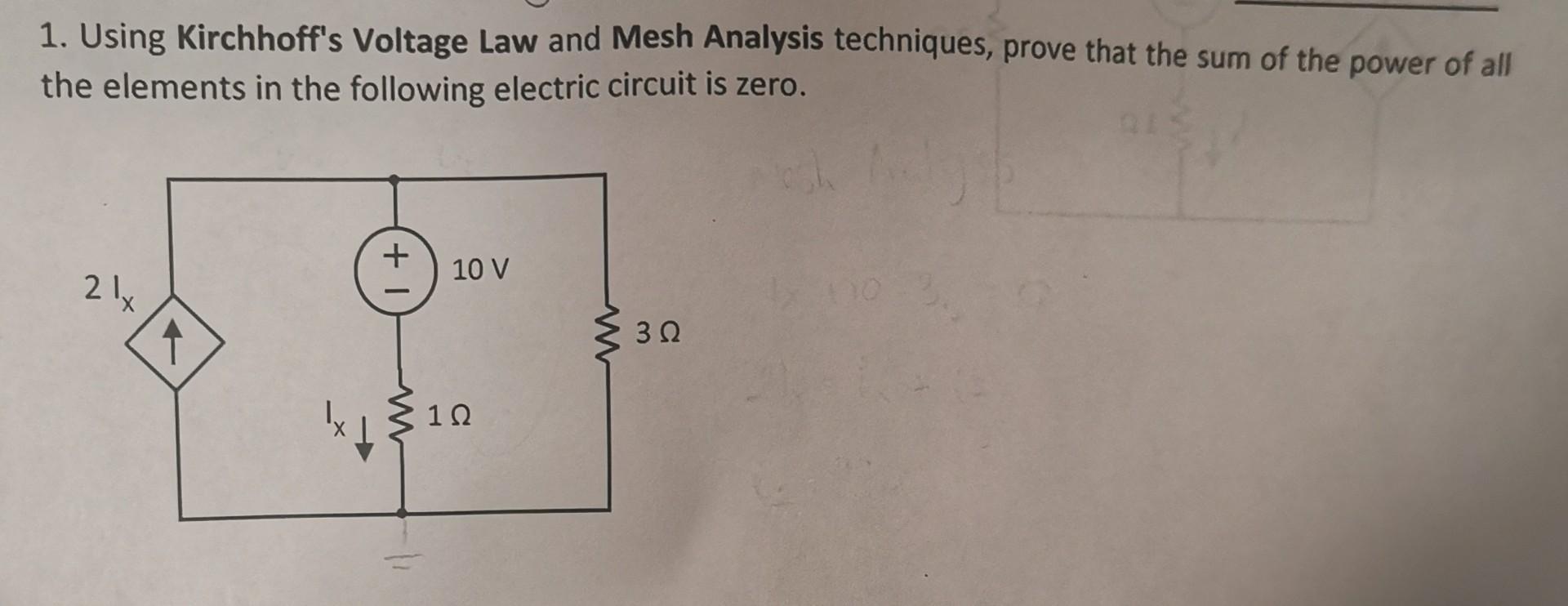 Solved 1. Using Kirchhoff's Voltage Law and Mesh Analysis | Chegg.com